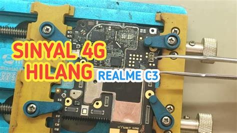 Realme C Sinyal G Done Ganti Ic Pa Rf Youtube