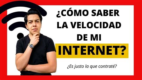 Cómo saber la velocidad de mi internet Cuántos megas tiene mi