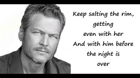Came Here To Forget Blake Shelton Youtube