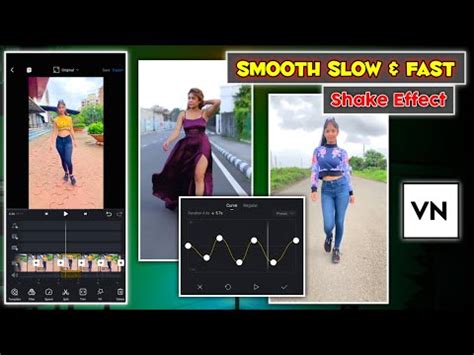 Smooth Slow Fast Motion Video Editing In VN App Shake Effect Video