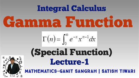 gamma function special function euler s integral of second kind integral calculus