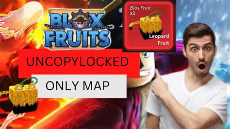 BLOX FRUITS UNCOPYLOCKED ONLY MAP YouTube