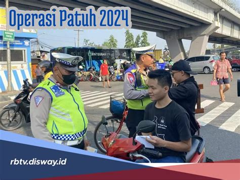 Operasi Patuh 2024 Resmi Digelar Selama 14 Hari Ini 14 Jenis