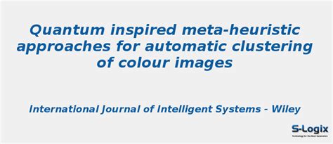 quantum inspired meta heuristic approaches for automatic cluster s logix