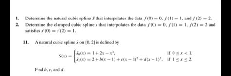 solved 1 determine the natural cubic spline s that