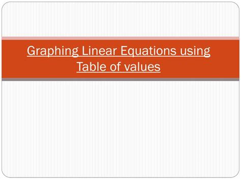 ppt graphing linear equations using table of values powerpoint presentation id 2612568