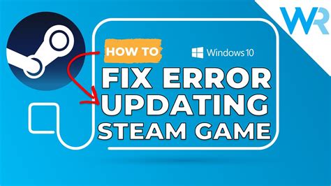 How To Fix An Error Occured While Updating A Game In Steam 2024 YouTube