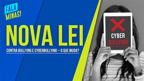 NOVA LEI CONTRA BULLYING E CYBERBULLYING O QUE MUDA YouTube