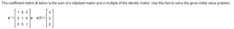 solved the coefficient matrix a below is the sum of a