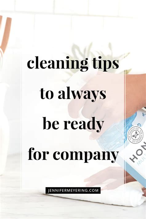 Cleaning Tips To Always Be Ready For Company Jennifer Meyering