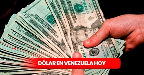 DolarToday Monitor Dólar dólar paralelo y tipo de cambio para HOY