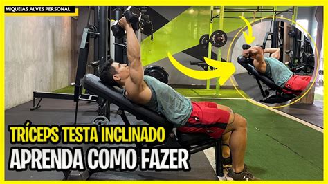 TRÍCEPS TESTA HALTERES NO BANCO INCLINADO como fazer YouTube