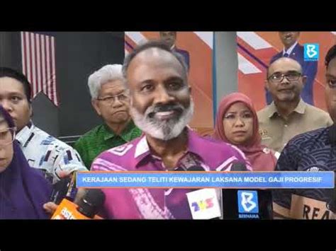 Kerajaan Sedang Teliti Kewajaran Laksana Model Gaji Progresif YouTube