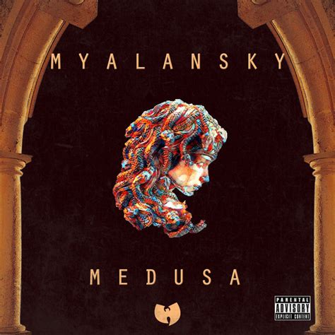 M E D U S A Myalansky Wu Syndicate Wu Syndicate