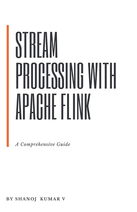 Stream Processing With Apache Flink Pyflink A Comprehensive Guide