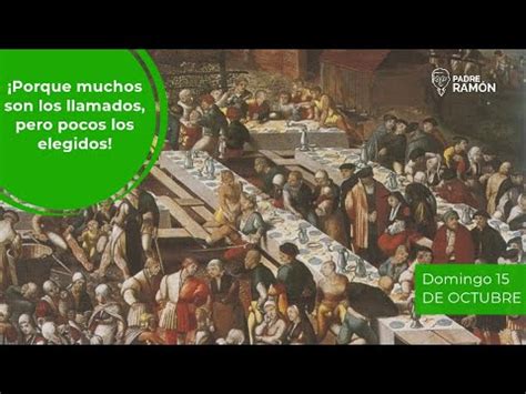 Porque Muchos Son Los Llamados Pero Pocos Los Elegidos Youtube