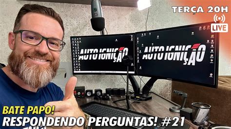 LIVE Bate Papo Respondendo Perguntas 21 YouTube