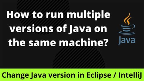 How To Install Multiple Versions Of Java On Windows How To Point
