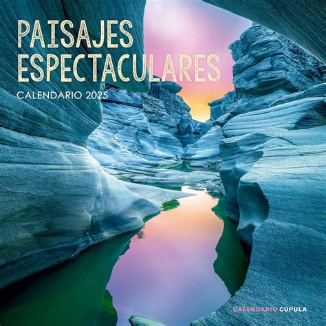 Calendario Paisajes Espectaculares 2025 Calendarios AA VV Amazon