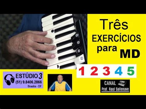 CURSO DE ACORDEON Fácil Rápido e Seguro Três exercícios 12345 MD