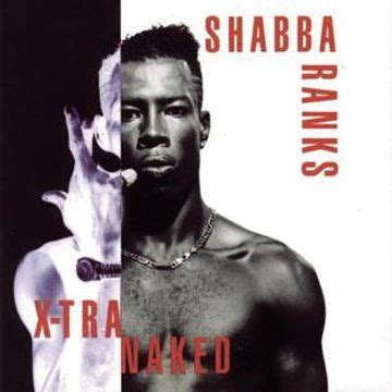 X tra Naked Álbum de Shabba Ranks LETRAS MUS BR