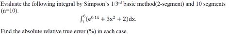 solved evaluate the following integral by simpson s 13rd