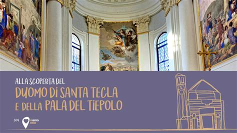 Visita Alla Scoperta Del Duomo Di Este E Della Pala Del Tiepolo Il 7