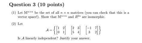 solved question 3 10 points 1 let mnxn be the set of all