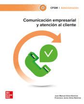 Comunicacion Empresarial Y Atencion Al Cliente Grado Medio Ariza