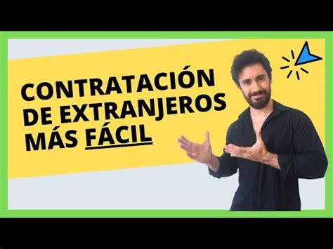 MÁS FACILIDADES para CONTRATAR EXTRANJEROS en España Reforma Reglamento