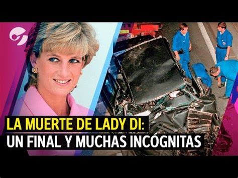 Lady Di A A Os De Su Tr Gica Muerte La Vigencia De Las Teor As