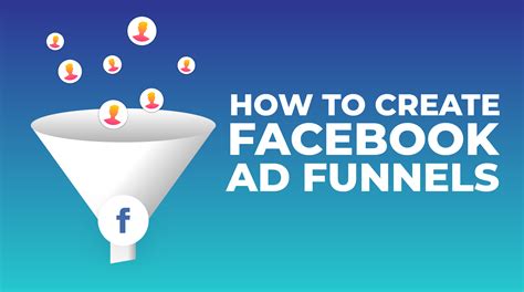 How To Create Effective Facebook Ad Funnels Veracity Trust Network