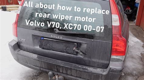 Hur Man Byter Torkarmotor Bak Volvo V Xc Youtube