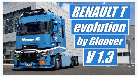 Ets Renault T Evolution By Gloover Update V Youtube