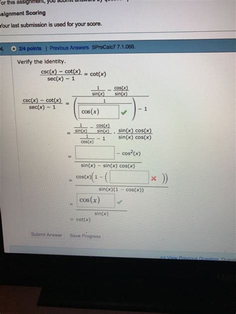 solved verify the identity csc x cot x sec x 1