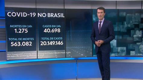 Brasil Registra Mortes Por Covid Em Horas Jornal Nacional G
