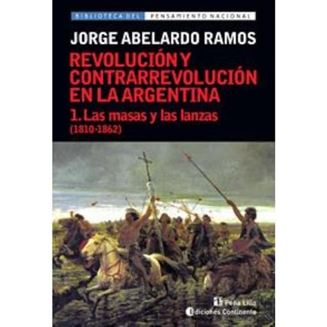 Masas Y Las Lanzas Revolucion Y Contrarrevolucion En La