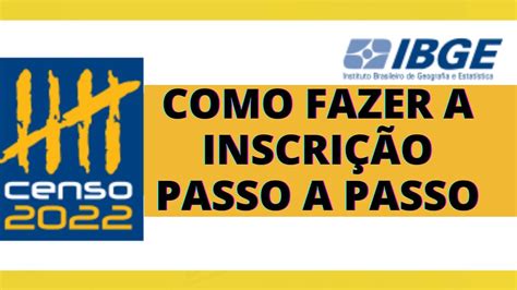 Como fazer a inscrição do censo 2022 do IBGE PASSO A PASSO