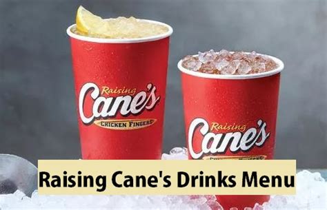 Raising Cane S Drinks Menu Updated November