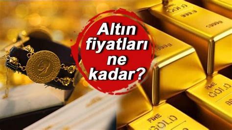 ALTIN FİYATLARI CANLI ANLIK 28 Mayıs bugün gram altın çeyrek altın