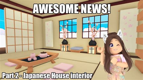 Amazing News And Decorating My Japanese Home In Adopt Me Youtube