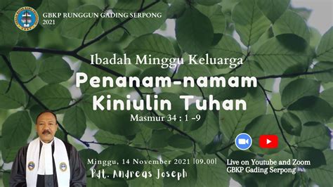 Ibadah Minggu Keluarga 14 November 2021 GBKP Gading Serpong YouTube