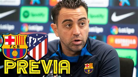 Rueda De Prensa XAVI FC BARCELONA V ATLETICO DE MADRID YouTube