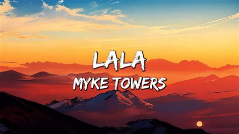 Myke Towers LALA Letra Lyrics YouTube