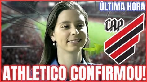 OLHA ISSO ATHLETICO CONFIRMOU TORCIDA COMEMORA NOTÍCIAS DO ATHLETICO