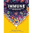 Immune The Bestselling Book From Kurzgesagt A Gorgeously Illustrated