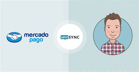 Qu Es Y C Mo Funciona Mercado Pago Gu A De Ayuda Woosync Conecta