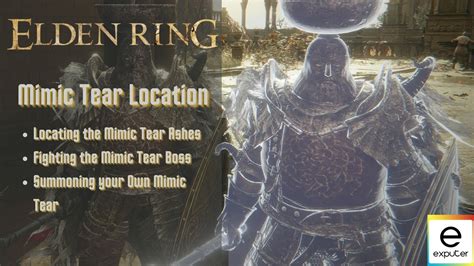 Elden Ring Mimic Tear Location Walkthrough Exputer