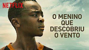 O Menino Que Descobriu O Vento Conhe A A Hist Ria Real Que Inspirou