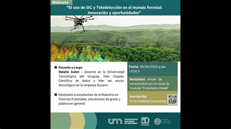 Webinario El uso de SIG y Teledetección en el manejo forestal